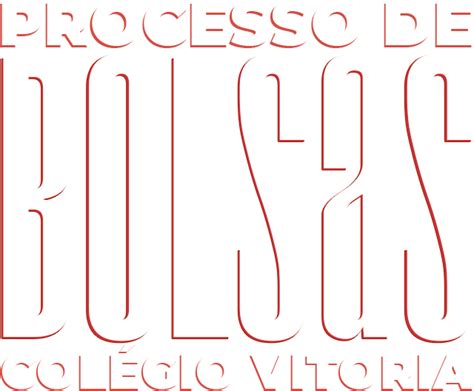 Processo De Bolsas 2023 Colégio Vitória