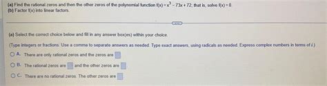 [answered] A Find The Rational Zeros And Then The Other Zeros Of The