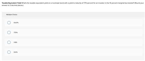 Solved Taxable Equivalent Yield Whats The Taxable