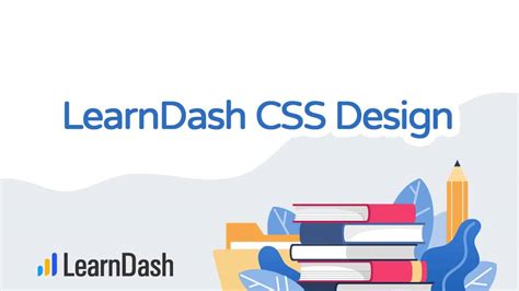 Learndash Css Design Course For Beginners Ldx Training