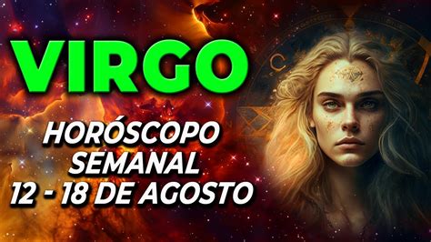 Horóscopo Semanal Del Virgo ♍ Del 12 Al 18 De Agosto De 2024 Mhoni