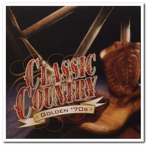 Va Classic Country Golden 70s Remastered 1998 Cd Rip