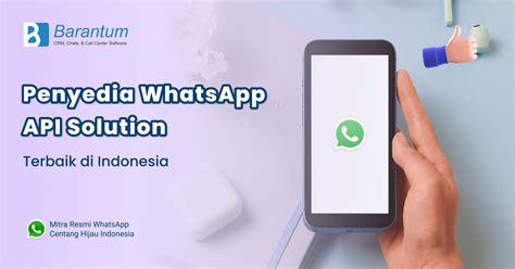 Penyedia Whatsapp Api Solution Terbaik Di Indonesia