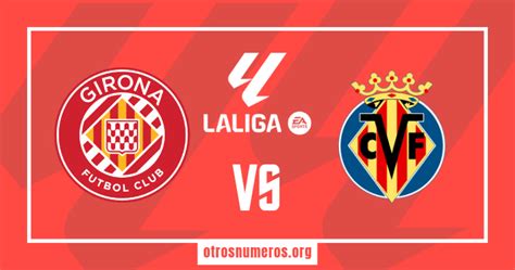 Pronóstico Girona Vs Villarreal Laliga De España 14052024