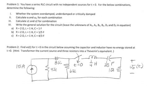 Solved Problem 1 You Have A Series RLC Circuit With No Chegg Com