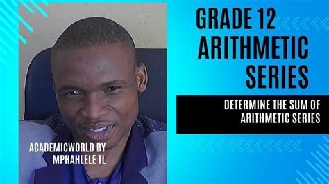 Arithmetic Series Determining The Sum Of Series Youtube