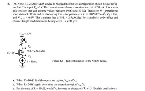Solved M None An NMOS Device Is Plugged Into Chegg Com