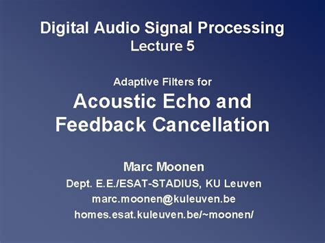 Digital Audio Signal Processing Lecture 5 Adaptive Filters