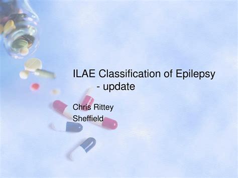 Ppt Ilae Classification Of Epilepsy Update Powerpoint Presentation