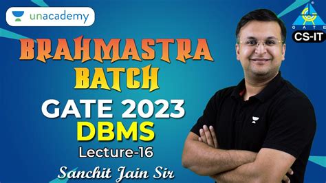 L16 Dbms Brahmastra Batch Gate 2023 Sanchit Jain Gate2023 Gate