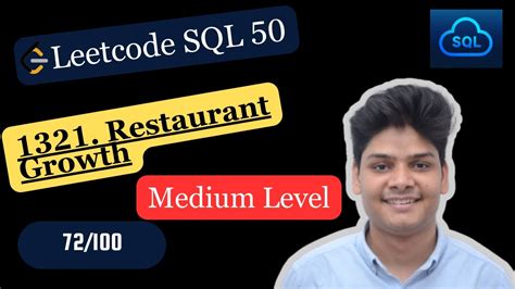 1321 Restaurant Growth Day 72 Of 100 Days Of Sql Challenge Leetcode