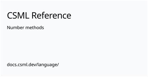 Number Methods CSML Reference
