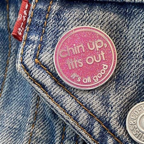 Chin Up Tits Out Enamel Pin The Chiswick T Company