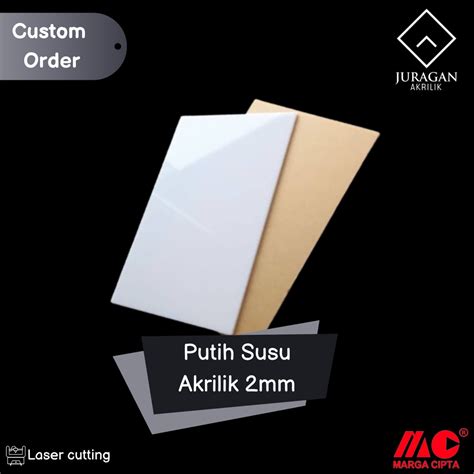 Jual Akrilik Putih Susu Mc 2mm Rp23 Cm Persegi Shopee Indonesia