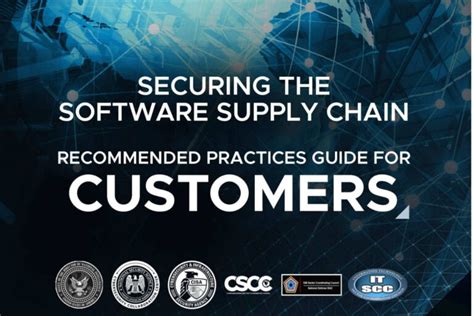 Cisa Fbi Odni Release Recommended Practice Guide For Software Customers Across Supply Chain