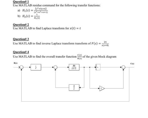 Solved Question 1 Use Matlab Residue Command For The