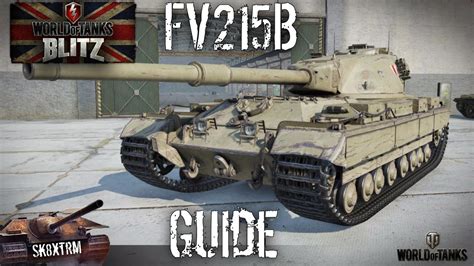 FV215b Guide Review Wot Blitz YouTube