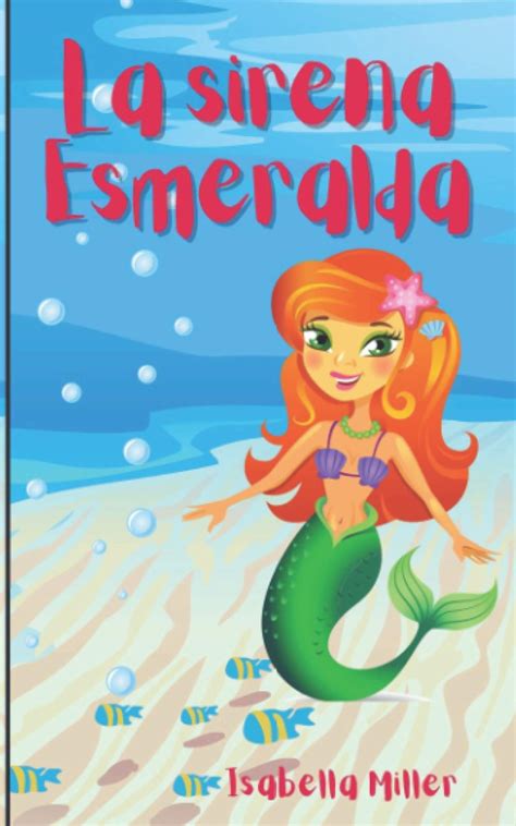Buy La Sirena Esmeralda Cuento Infantil Sobre Amistad Emociones
