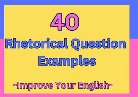 Rhetorical Questions 40 Examples For Communicative English
