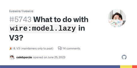 What To Do With `wiremodellazy` In V3 · Livewire Livewire