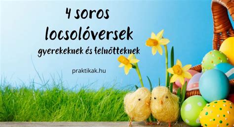 4 soros locsolóversek gyerekeknek és felnőtteknek Praktikak hu