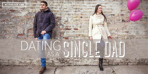Dating As A Single Dad All Pro Dad All Pro Dad