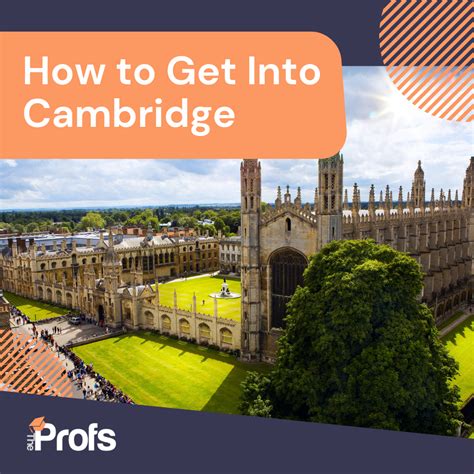How To Get Into Cambridge University Oxford Vs Cambridge The Profs