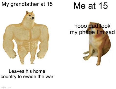 I Hate It When My Dad Takes Away My Phone Rmemes