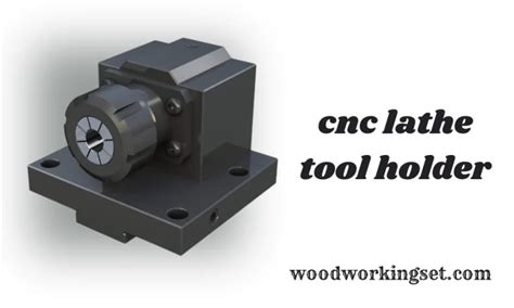 Cnc Lathe Tool Holder