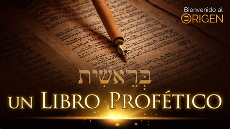Estudio BÍblico IntroducciÓn Al GÉnesis Un Libro Profético