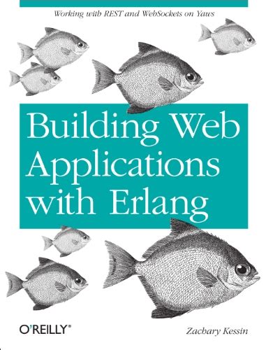 Building Web Applications With Erlang Working With REST And Web