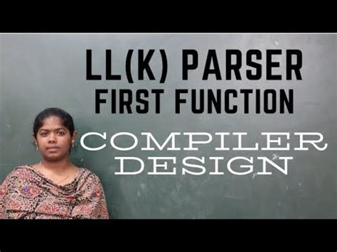 LL K PARSER FIRST FUNCTION COMPILER DESIGN YouTube