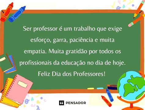 Feliz Dia Dos Professores 55 Mensagens Para Homenagear Os Seus Mestres