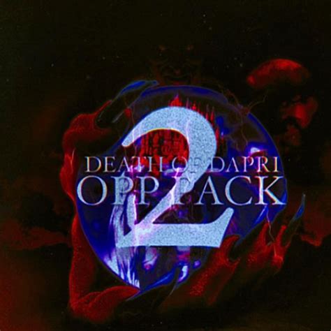 Stream Og Dapri Listen To Death Of Dapri Op2 Playlist Online For Free
