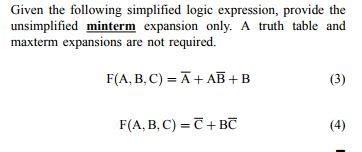 Solved Given The Following Simplified Logic Expression Chegg Com