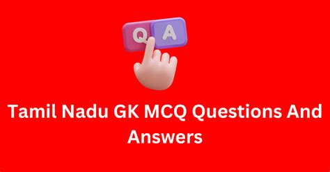 Tamil Nadu Gk Mcq Questions And Answers