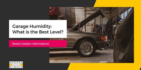 Garage Humidity Your Guide To The Perfect Level 2025
