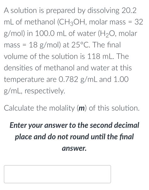 Solved A Solution Is Prepared By Dissolving 202 Ml Of M