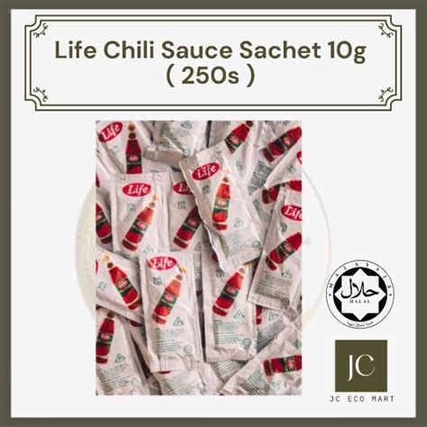 Life Chili Sauce Sachet 250s 50s Shopee Malaysia