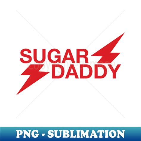 Sugar Daddy Rush Poppers Design Trendy Sublimation Digital Inspire