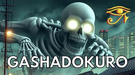 Gashadokuro Giant Skeleton Yokai Youtube