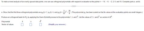 Solved To Make A Trend Analysis Of Six Evenly Spaced Data