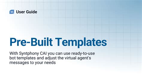 Pre Built Templates User Guide