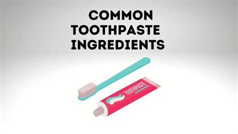 9 Most Common Ingredients In Toothpaste You Must Know Power Tooth Paste