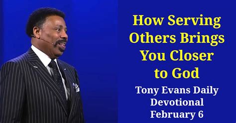 Tony Evans Daily Devotional February 6 2025 How Serving Others