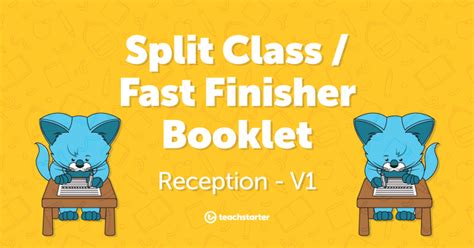 Split Class Fast Finisher Booklet Reception V1 Teach Starter