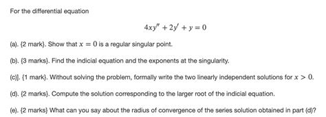 Solved For The Differential Equation 4xy 2y Y 0 A