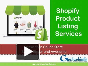 Fast And Accurate Shopify Product Listing Services Presentation Free To Download