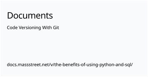 Code Versioning With Git The Benefits Of Using Python And Sql Documents