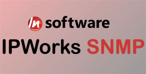 Download Nsoftware Ipworks Snmp V2208713 Crack